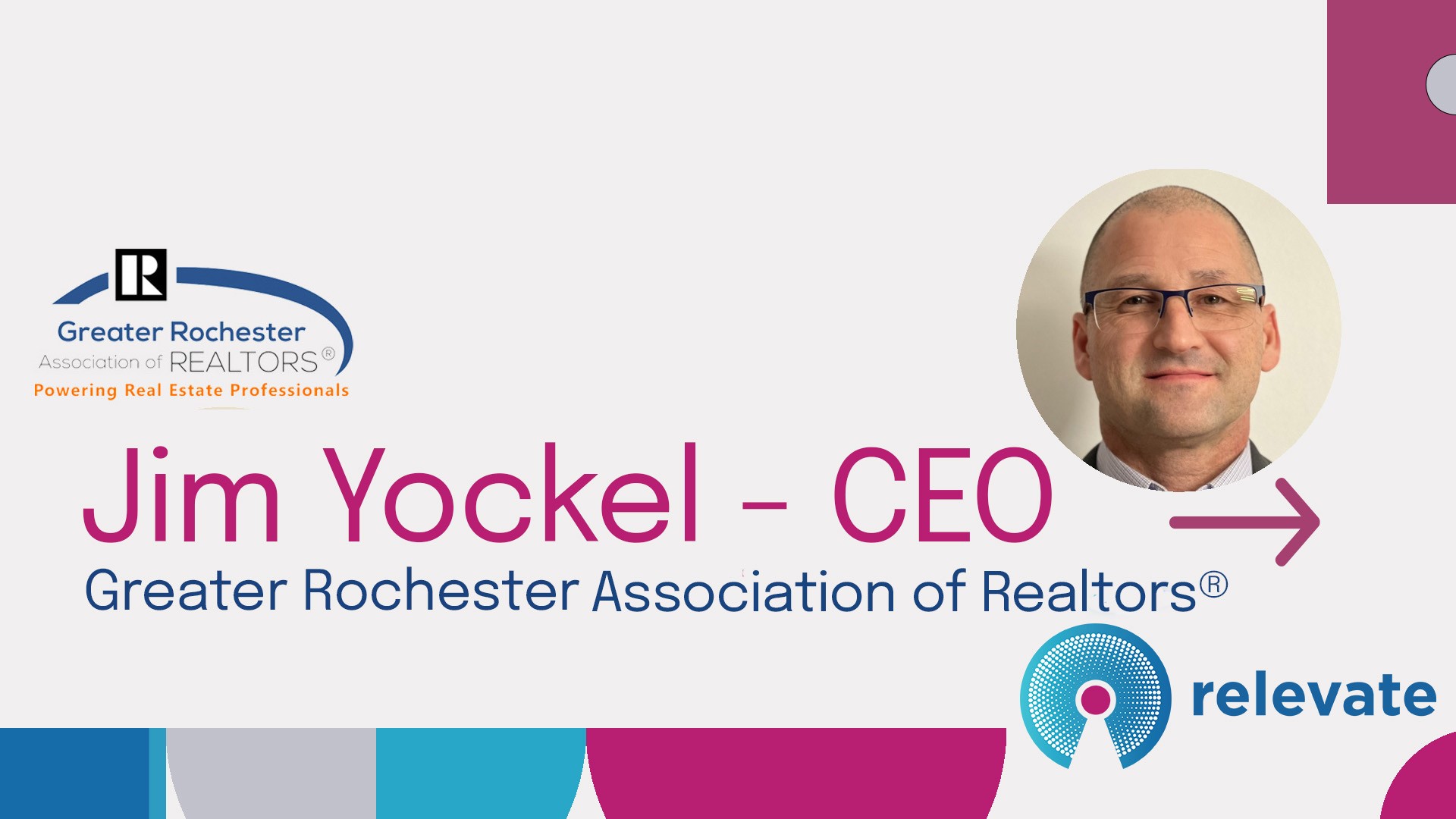 Success Story - Jim Yockel, CEO Greater Rochester Association of ...